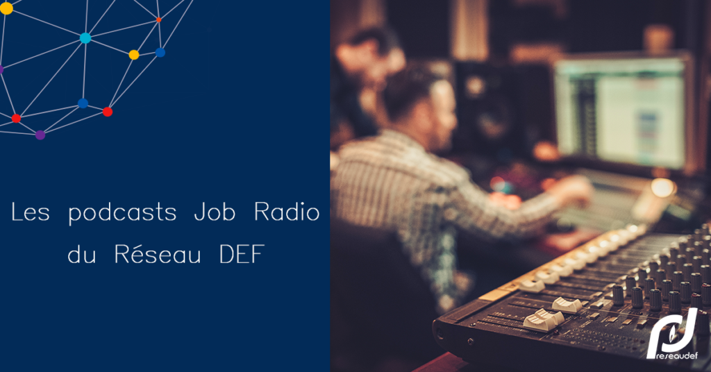 4ème podcast Job Radio : les métiers techniques | DEF